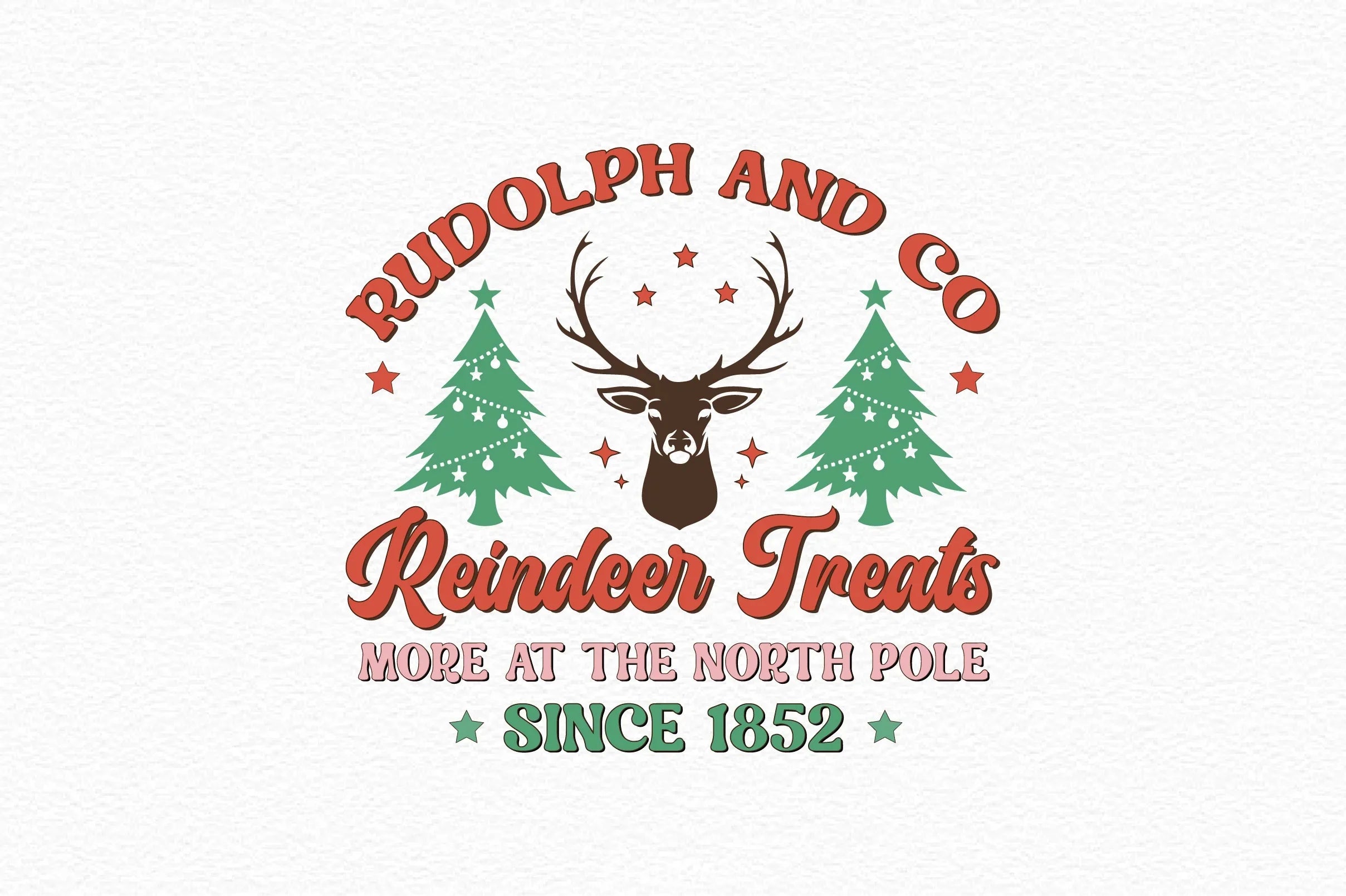 Rudolph And Co Reindeer Treats More At The North Pole Since 1852 SVG B